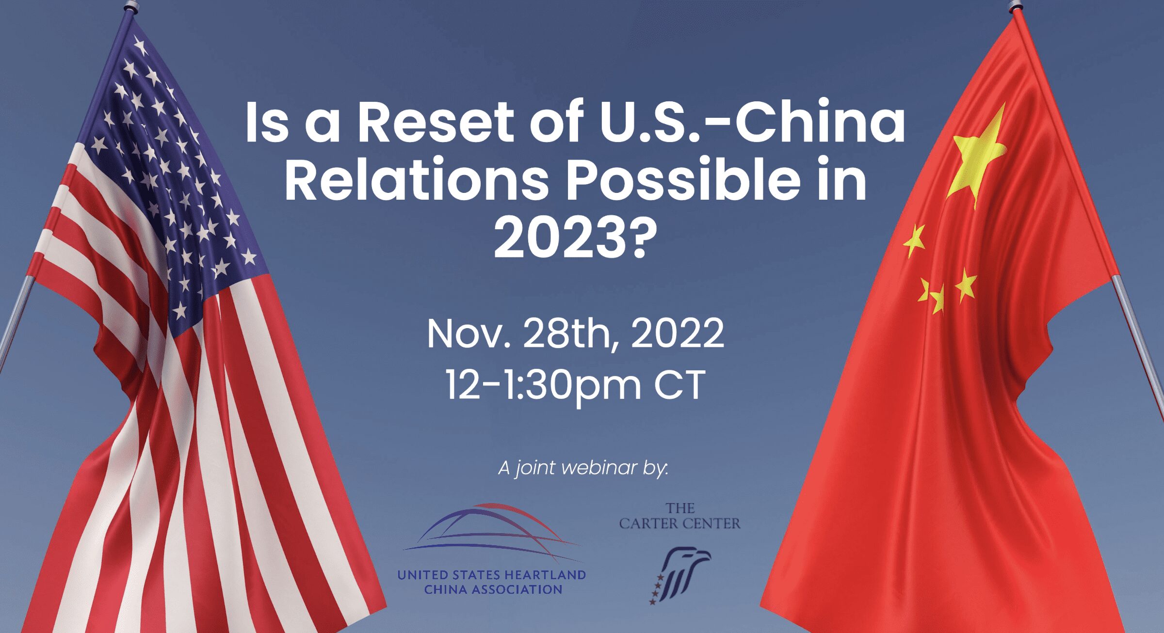 Is a Reset of U.S.-China Relations Possible in 2023? | usheartlandchina.org